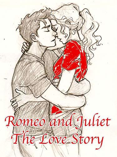 Romeo and Juliet The Love Story: Teen love story by Melania Zveja ...
