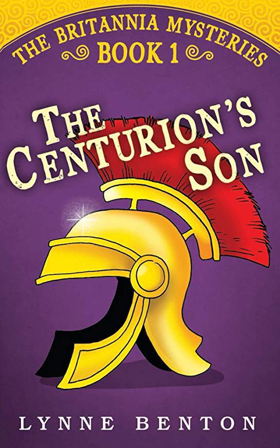 The Centurion's Son by Lynne Benton | Goodreads