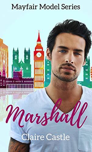 Marshall (Mayfair Model Book #1) by Claire Castle | Goodreads