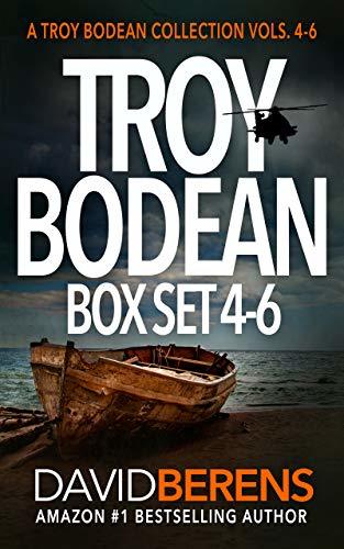 The Troy Bodean Tropical Thriller Series: Books 4-6: A laugh until you ...