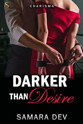 Darker Than Desire (Charisma) by Samara Dev | Goodreads