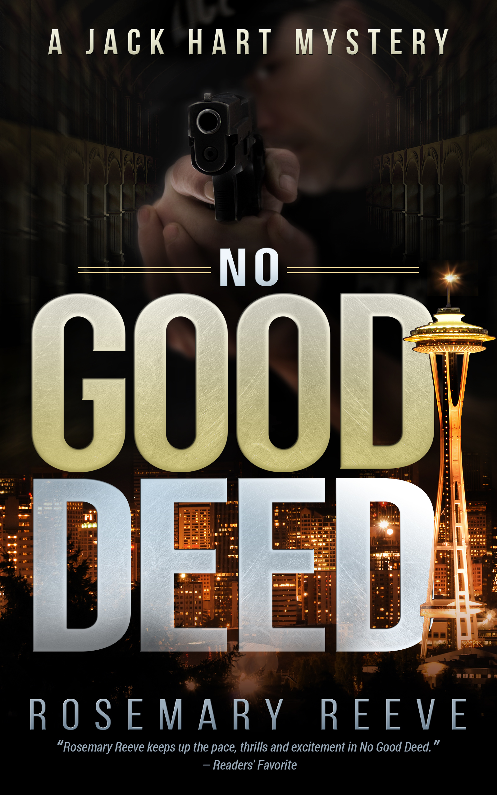 No Good Deed: A Jack Hart Mystery by Rosemary Reeve | Goodreads