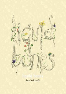 Liquid Bones by Sarah Godsell | Goodreads