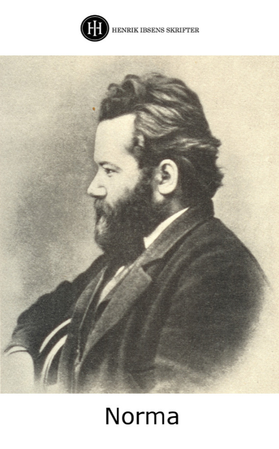 Norma by Henrik Ibsen | Goodreads