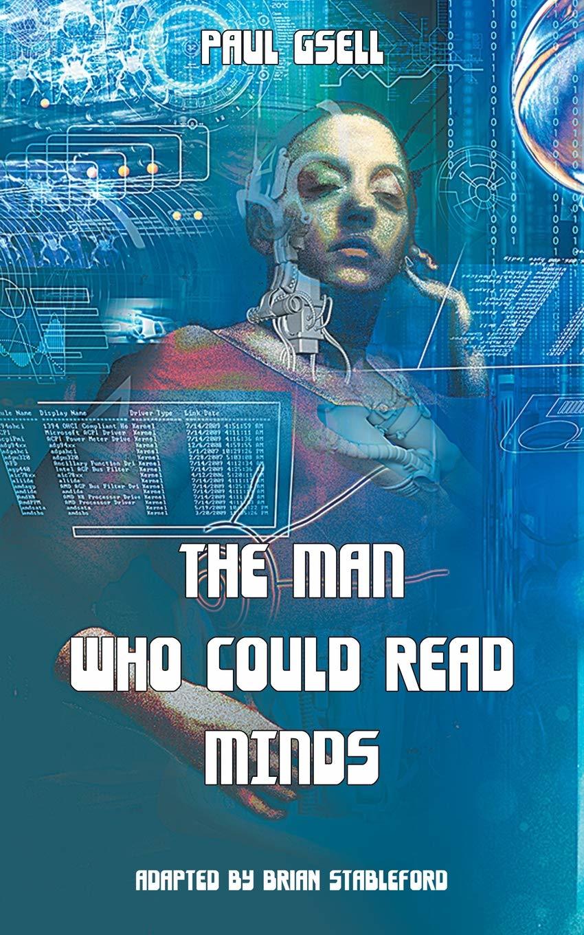 The Man Who Could Read Minds by Paul Gsell | Goodreads