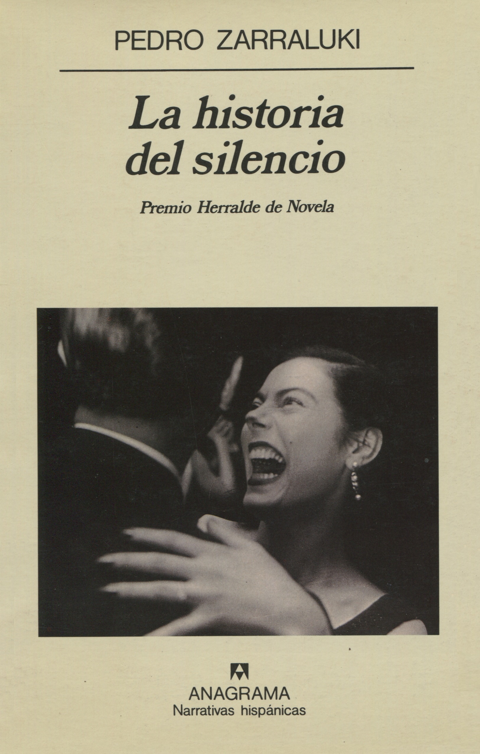 La historia del silencio by Pedro Zarraluki | Goodreads