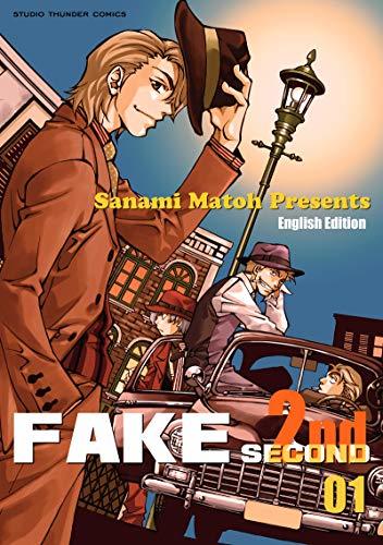 Fake Second 01 by Sanami Matoh | Goodreads