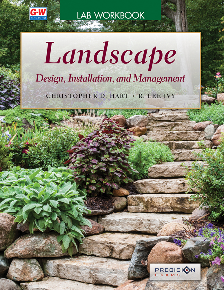 Landscape Design, Installation, and Management, Lab Workbook, 1st ...