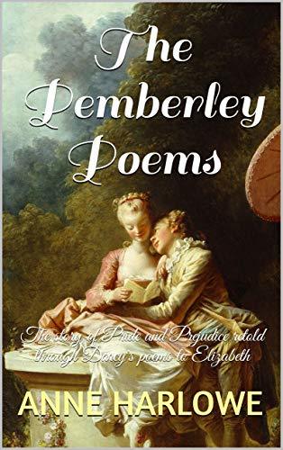 Pemberley Poems (Jane Austen Tribute Series Book 7) by Anne Harlowe ...