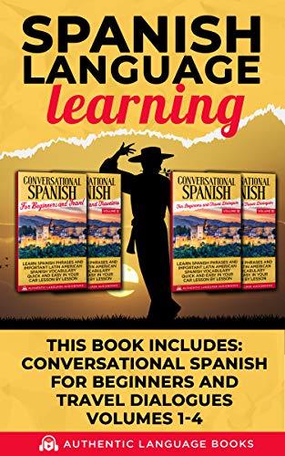 Spanish Language Learning: This Book Includes: Conversational Spanish ...