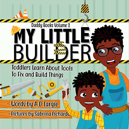 My Little Builder: Toddler Learn All About Tools To Fix and Build ...