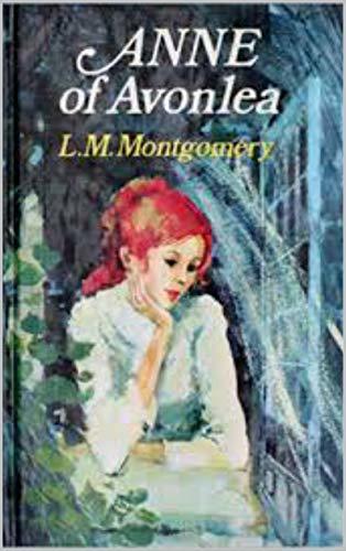 Anne of Avonlea by L.M. Montgomery | Goodreads