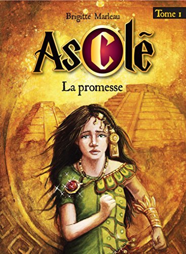 La promesse (Asclé t. 1) (French Edition) by Brigitte Marleau | Goodreads