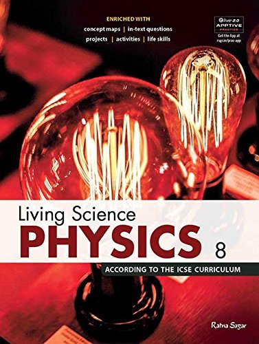 ICSE Living Science Physics 8 (New Syllabus) by Our Experts | Goodreads