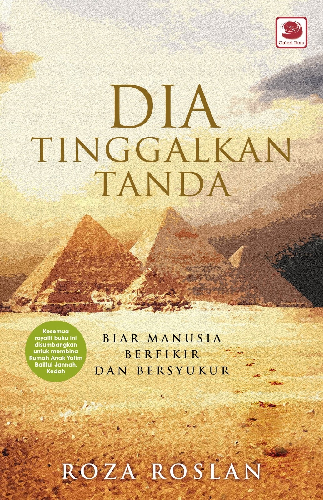 Dia Tinggalkan Tanda by Raudzah ''Roza'' Roslan | Goodreads