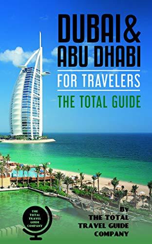 DUBAI & ABU DHABI FOR TRAVELERS. The total guide: The comprehensive ...