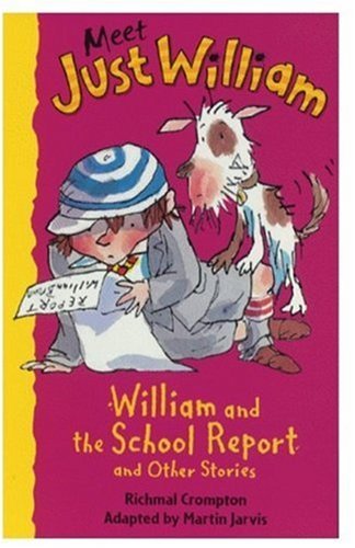 School Report (Meet Just William, 8) by Richmal Crompton | Goodreads
