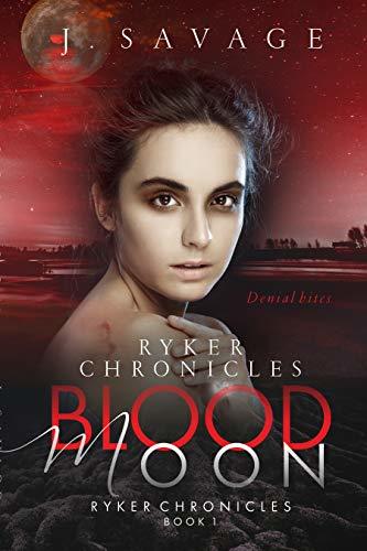 Ryker Chronicles: Blood Moon: A Dark Shifter Fantasy Series by ...