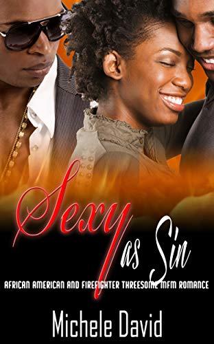 Sexy as Sin: African American and Firefighter Threesome MFM Romance by ...