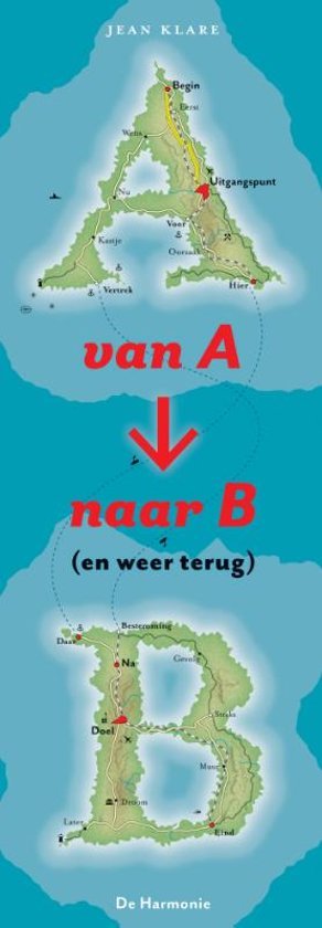 Van A naar B (en weer terug) by Jean Klare | Goodreads