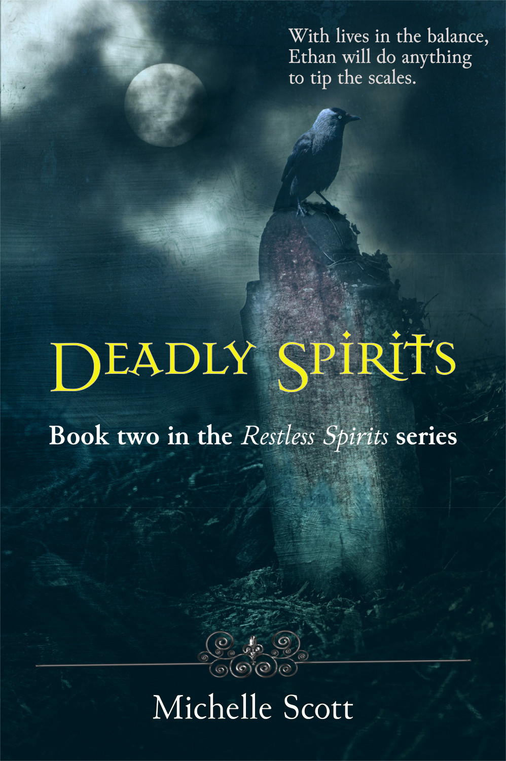 Deadly Spirits by Michelle Scott | Goodreads