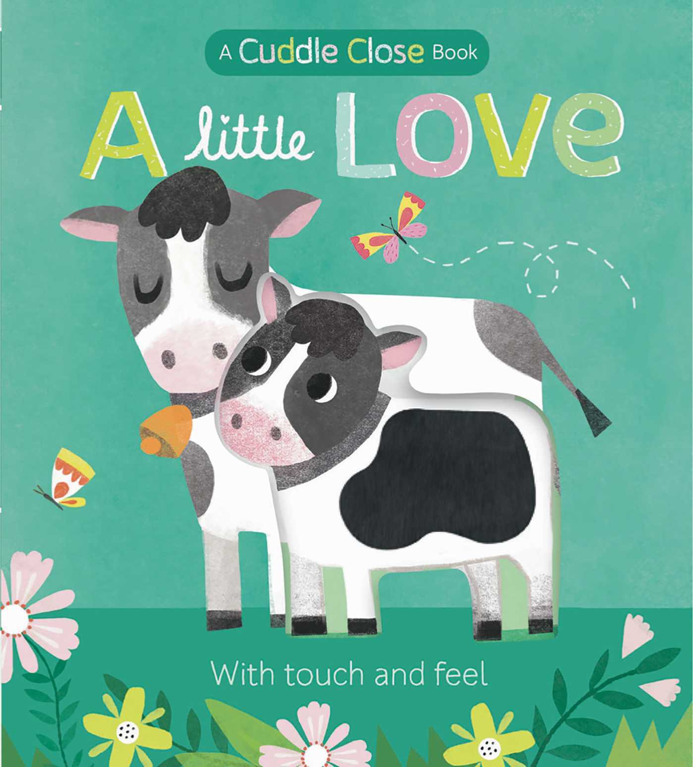 A Little Love: A Cuddle Close Book by Jonny Marx | Goodreads