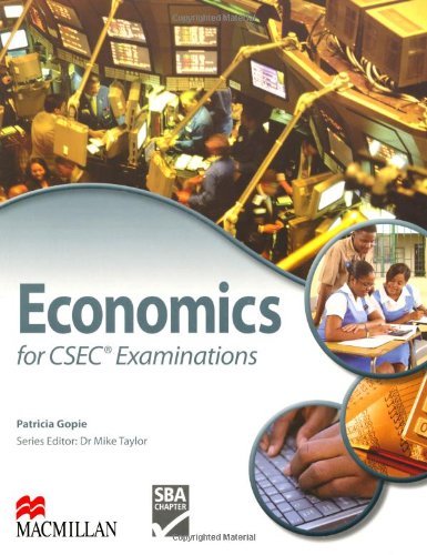 Economics for CSEC Examinations by P Gopie | Goodreads