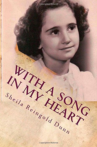 With A Song In My Heart by Sheila Reingold Dunn | Goodreads