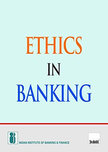Ethics in Banking by Indian Institute of Banking & Finance | Goodreads