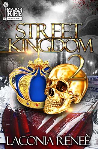 Street Kingdom 2: Shifting Sands by Laconia Reneé | Goodreads