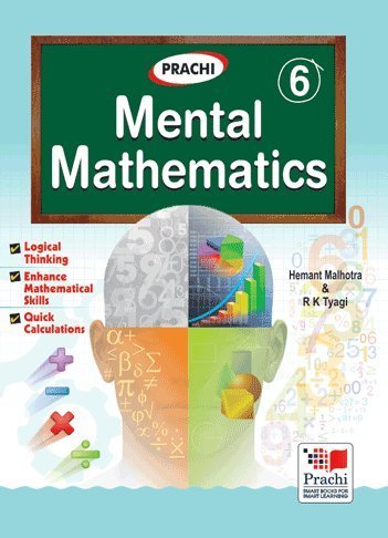 MENTAL MATHEMATICS CLASS 6 by Hemant Malhotra R.K Tyagi | Goodreads