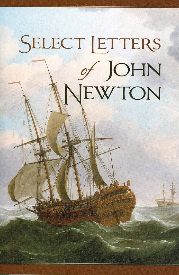 Select Letters of John Newton by John Newton | Goodreads