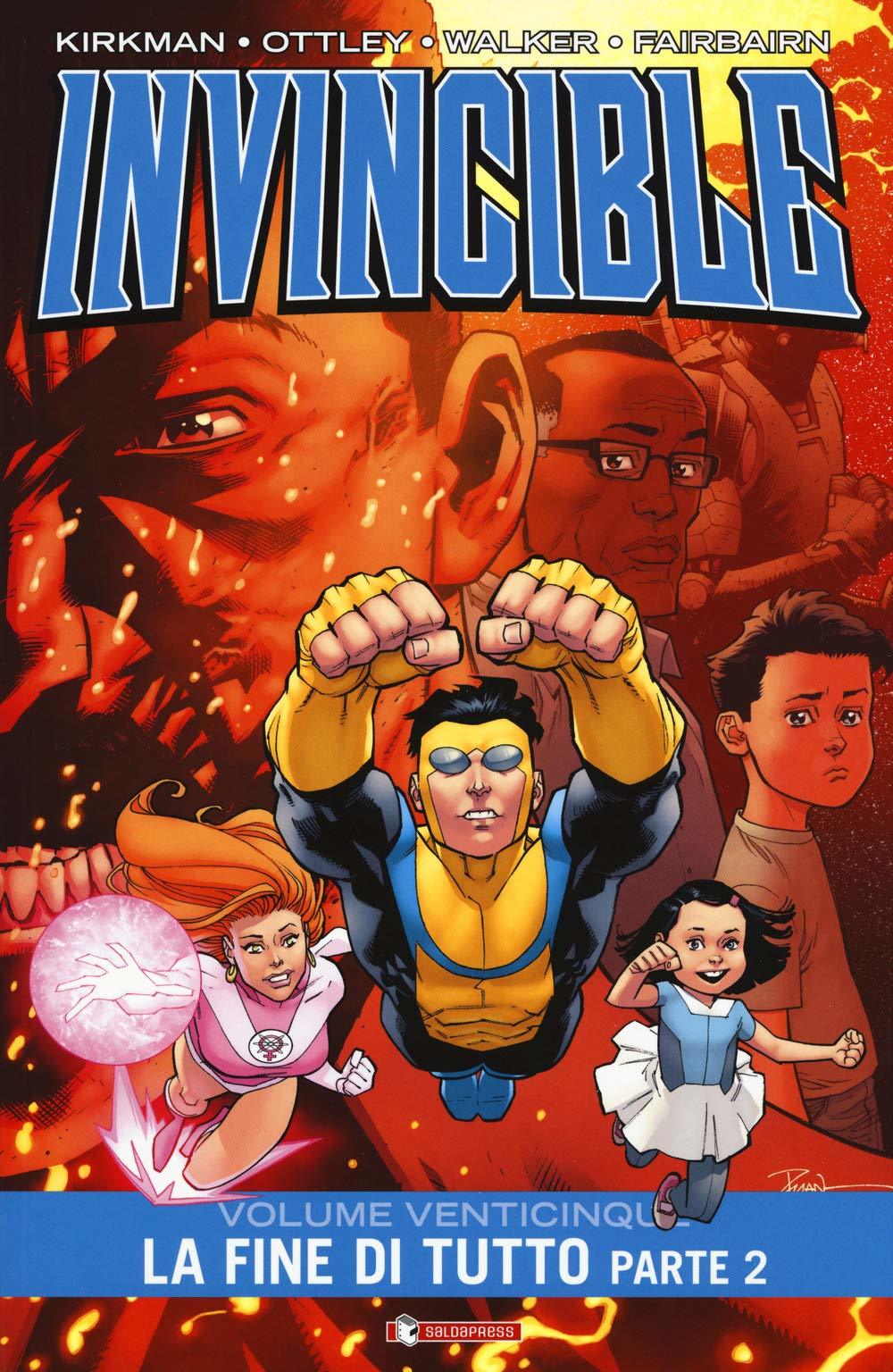 Invincible vol. 25: La fine di tutto, parte 2 by Robert Kirkman | Goodreads