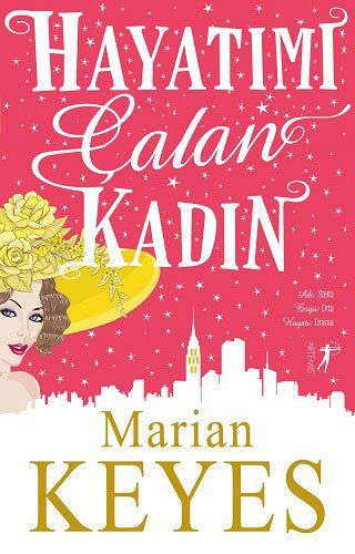 Hayatimi Calan Kadin by Marian Keyes | Goodreads