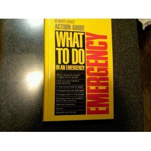 Emergency :what to do in an emergency : Reader's digest action guide ...