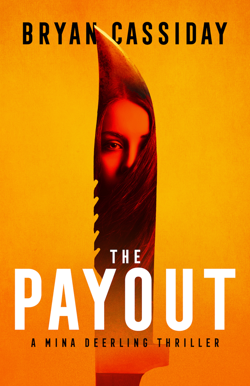 The Payout by Bryan Cassiday | Goodreads