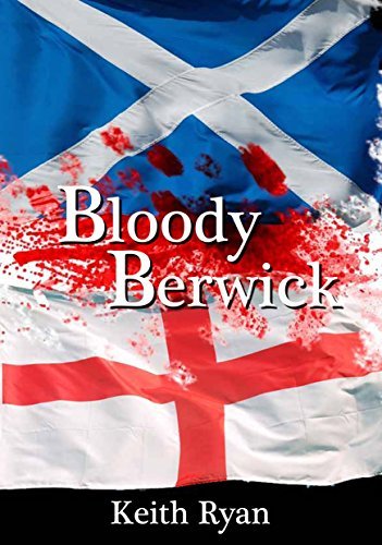 Bloody Berwick by Keith Ryan | Goodreads