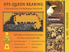 OTS Queen Rearing: A Survival Guide for Beekeepers Worldwide by Mel ...