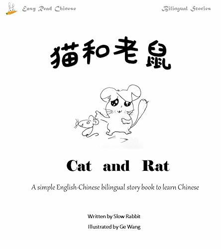 Cat and Rat: A simple English-Chinese bilingual story book to learn ...