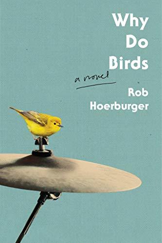 Why Do Birds by Rob Hoerburger | Goodreads