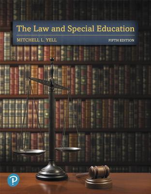Law and Special Education, The by Mitchell L. Yell | Goodreads