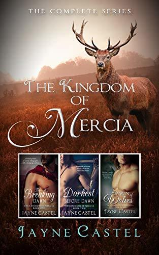 The Kingdom of Mercia: The Complete Series by Jayne Castel | Goodreads