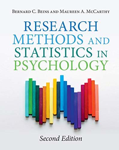 Research Methods and Statistics in Psychology by Bernard C. Beins ...