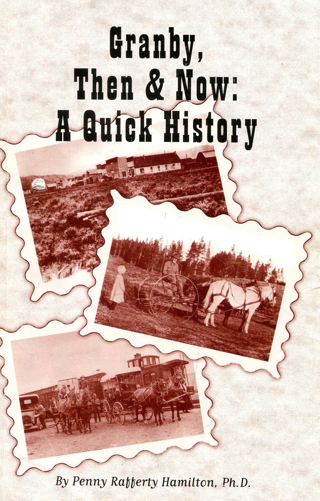 Granby, Then and Now: A Quick History by Penny Rafferty Hamilton ...