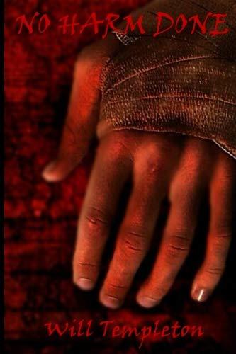 No Harm Done by Will Templeton | Goodreads