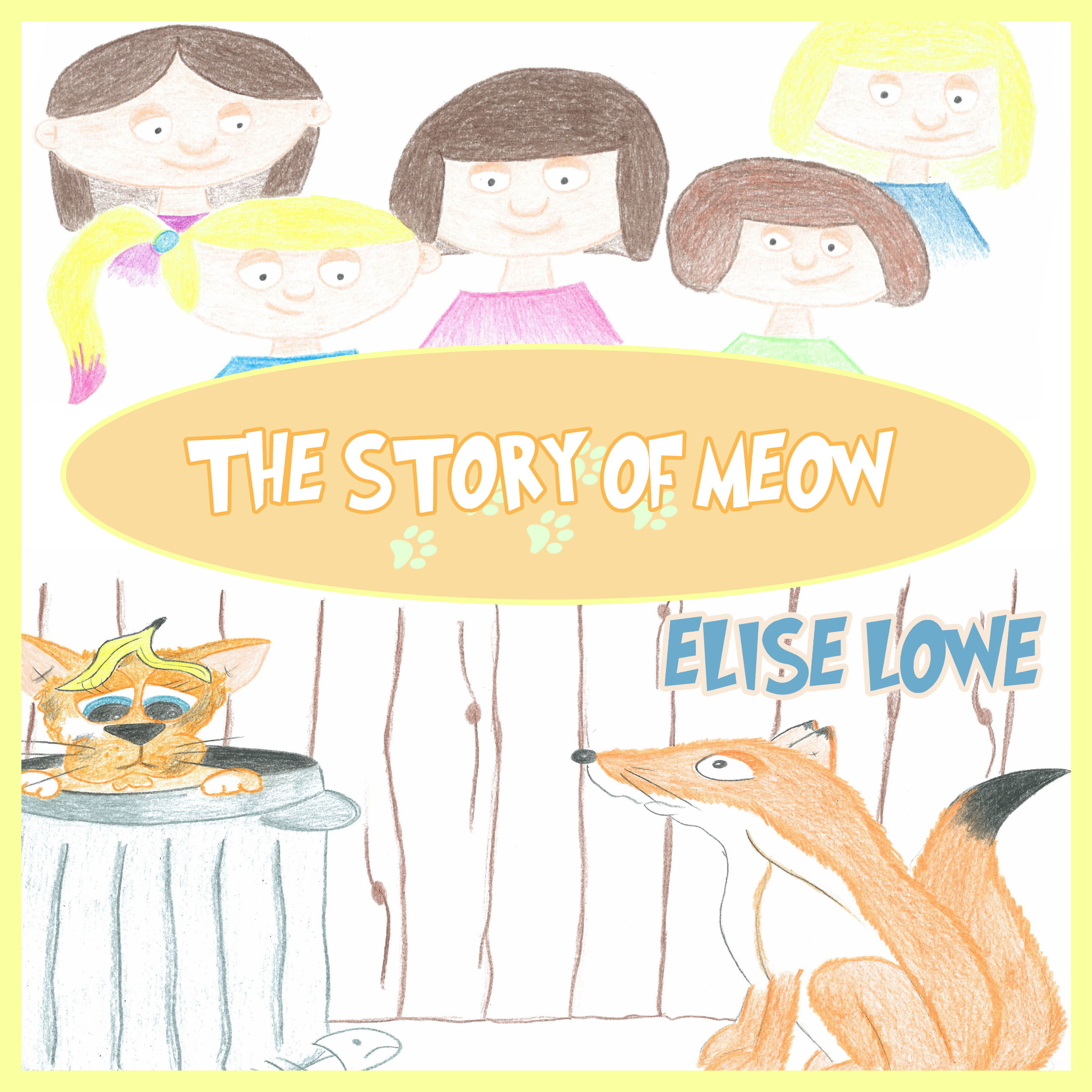 The Story of Meow by Elise Lowe | Goodreads