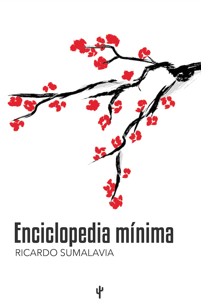 Enciclopedia mínima by Ricardo Sumalavia | Goodreads