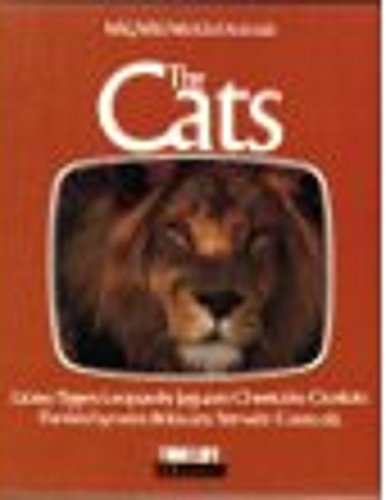 The Cats (Wild, Wild World of Animals) by Time-Life Books | Goodreads