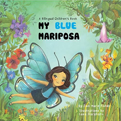 My Blue Mariposa by Jodi Marie Fisher | Goodreads