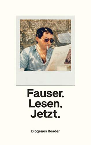 Fauser. Lesen. Jetzt. by Jörg Fauser | Goodreads